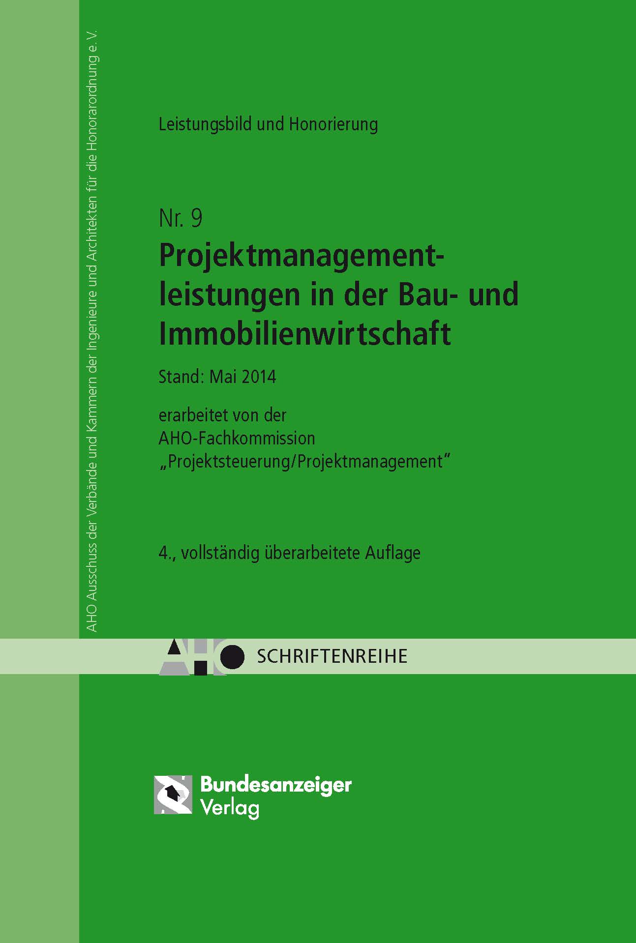 Heft 9 - AHO – Ausschuss der Verbände und Kammern der Ingenieure und Architekten für die ...